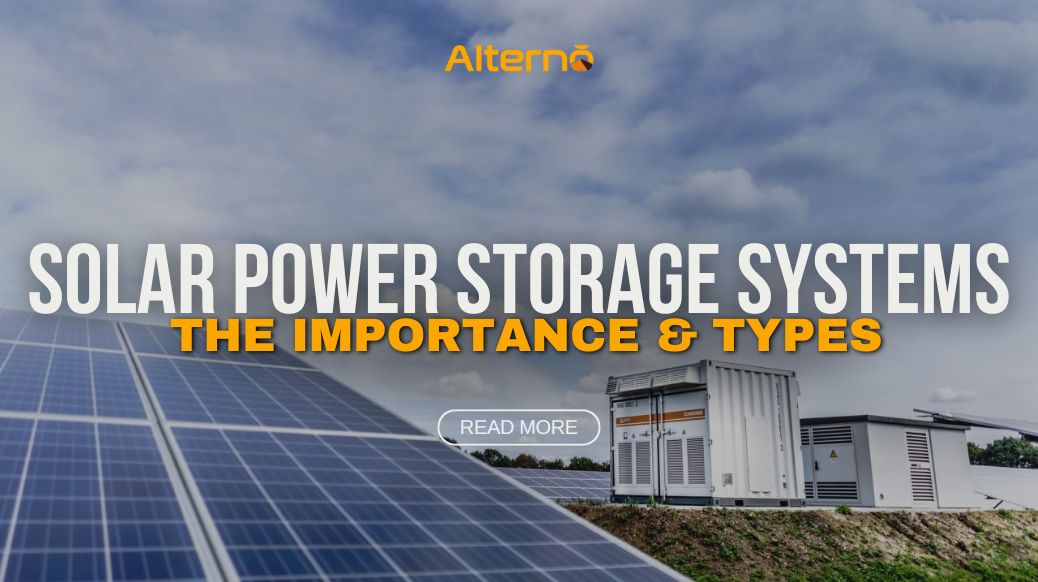 Learn about solar power storage systems with battery storage